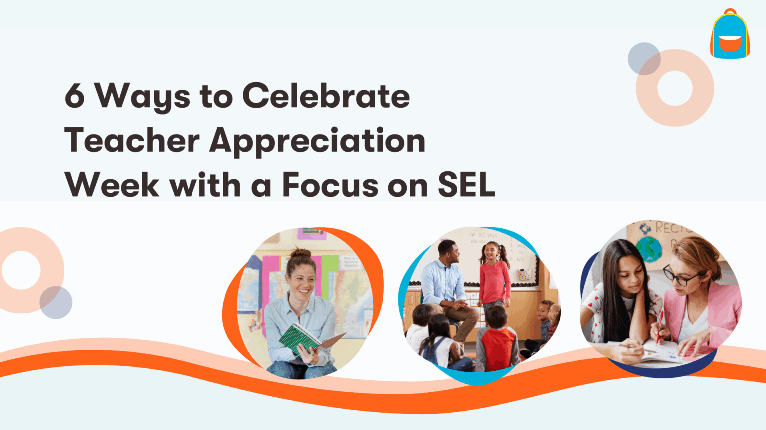 6 Ways to Celebrate Teacher Appreciation Week with a Focus on Social ...